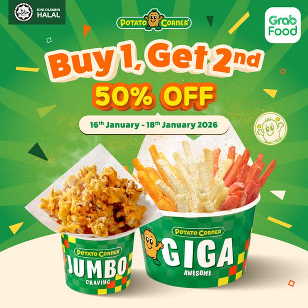 16-18 January 2026: Potato Corner Malaysia: Grab Delicious Flavoured ...