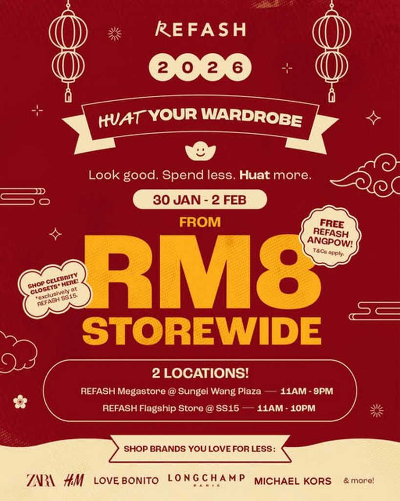 30 January-2 February 2026: Refash Malaysia: Huat Your Wardrobe Sale ...