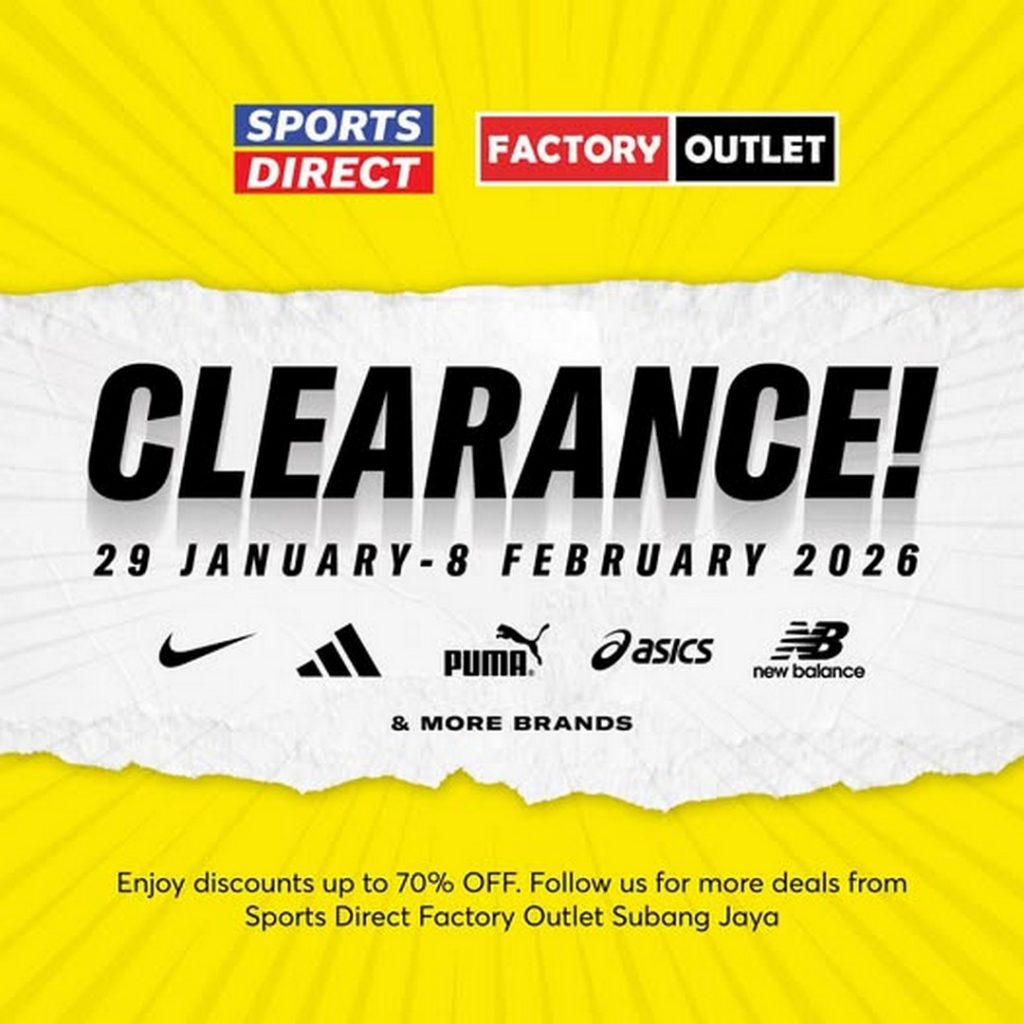 29 January–8 February 2026: Sports Direct Malaysia: Factory Outlet ...