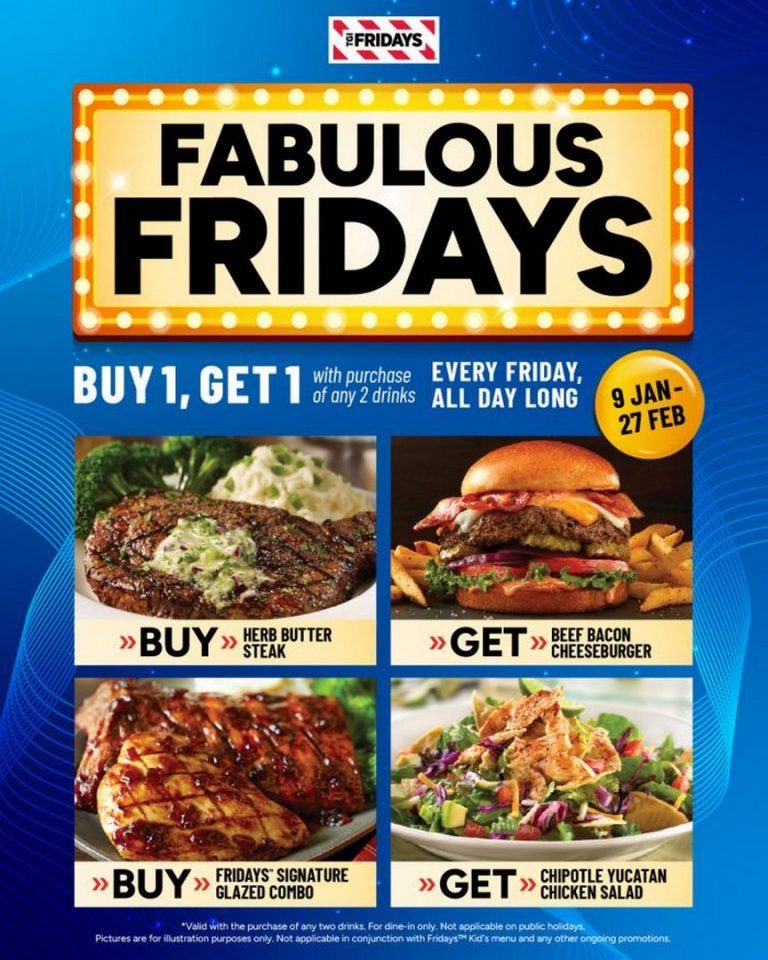 9 January–27 February 2026: TGI Fridays: Fabulous Fridays Buy 1 Get 1 ...
