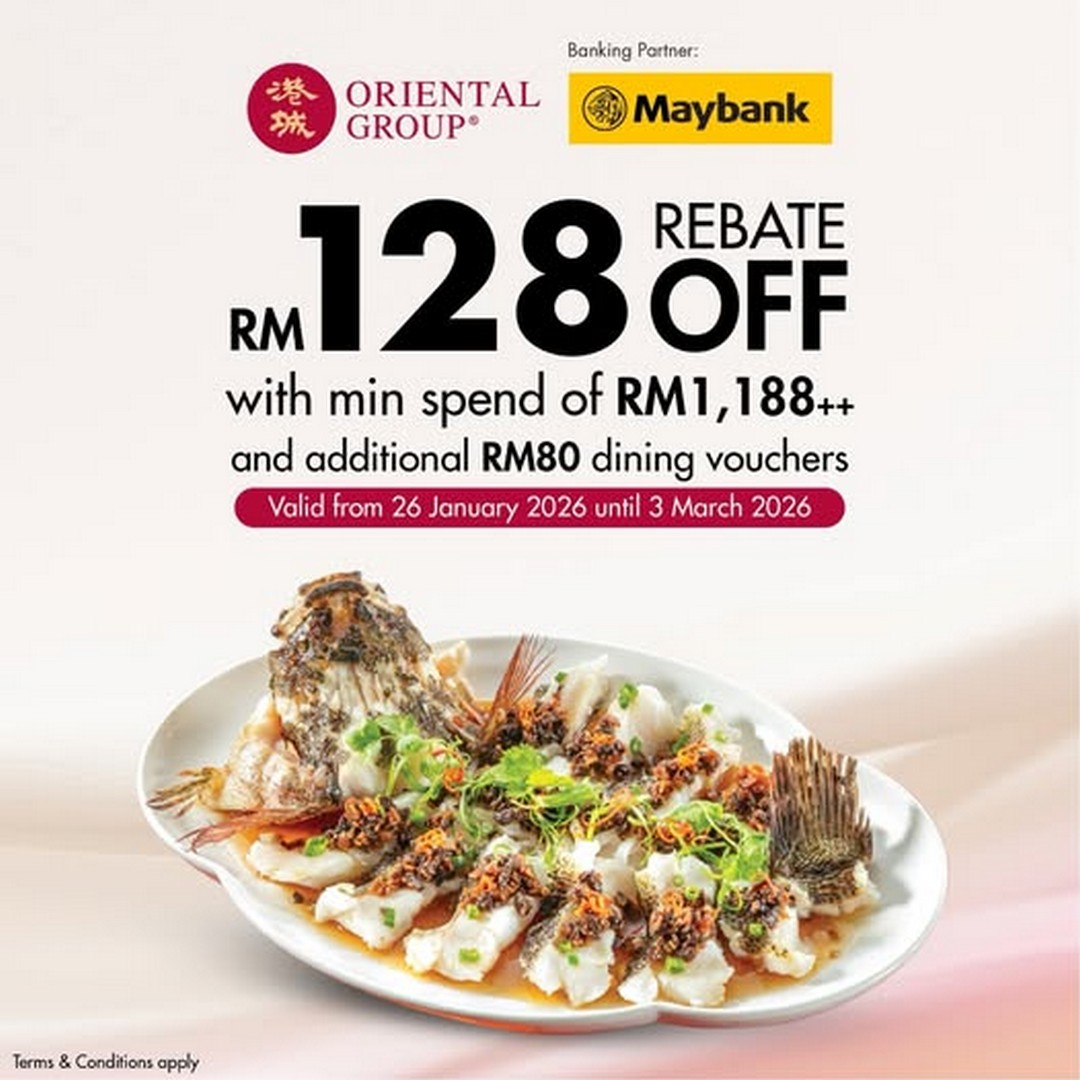 26 January-3 March 2026: The Oriental Group of Restaurants: Maybank ...