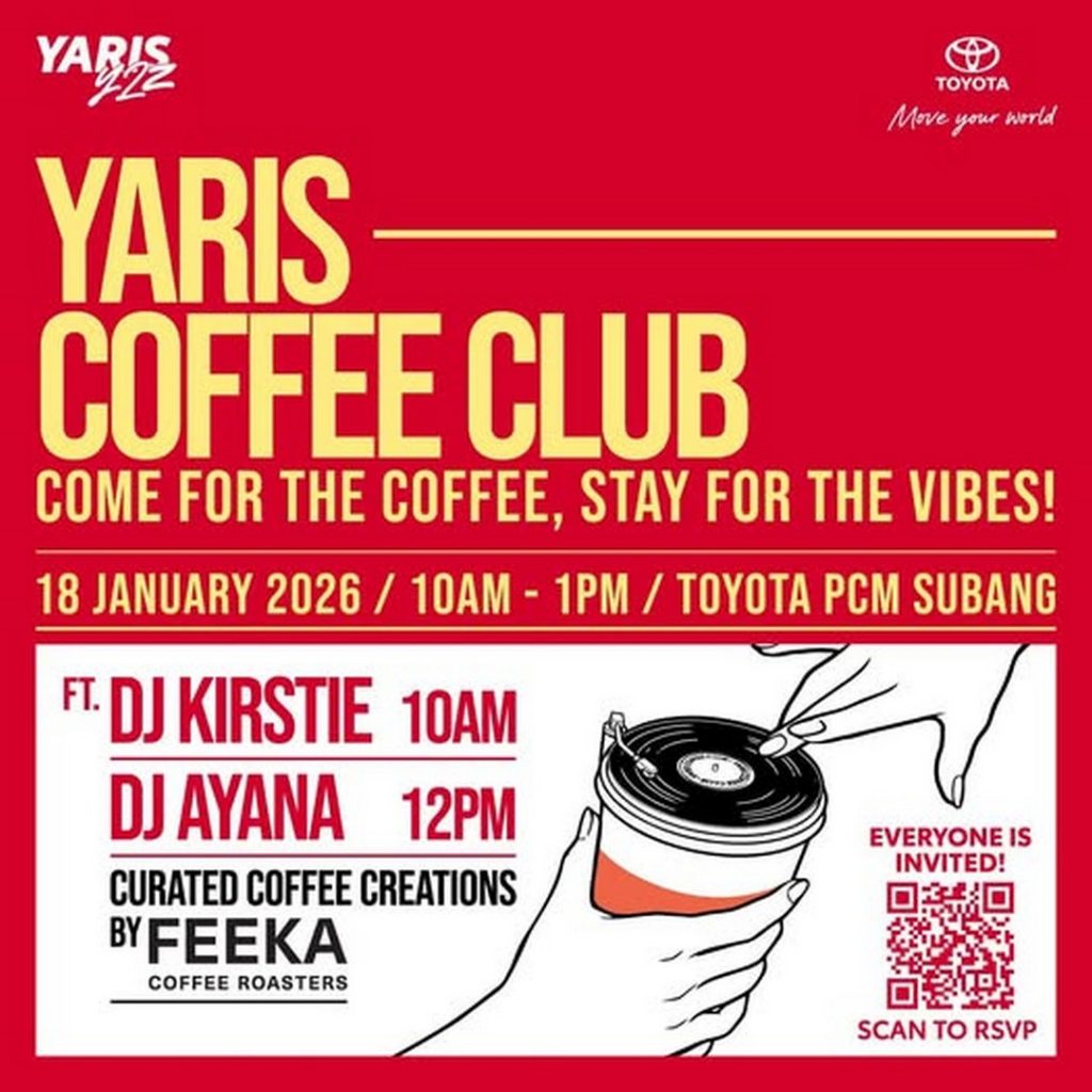 18 January 2026: Toyota Malaysia Yaris Coffee Club: Coffee & Music ...