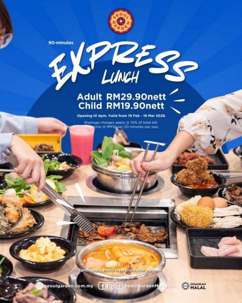 19 February-19 March 2026: Seoul Garden Express Lunch: RM29.90 Nett 90 ...