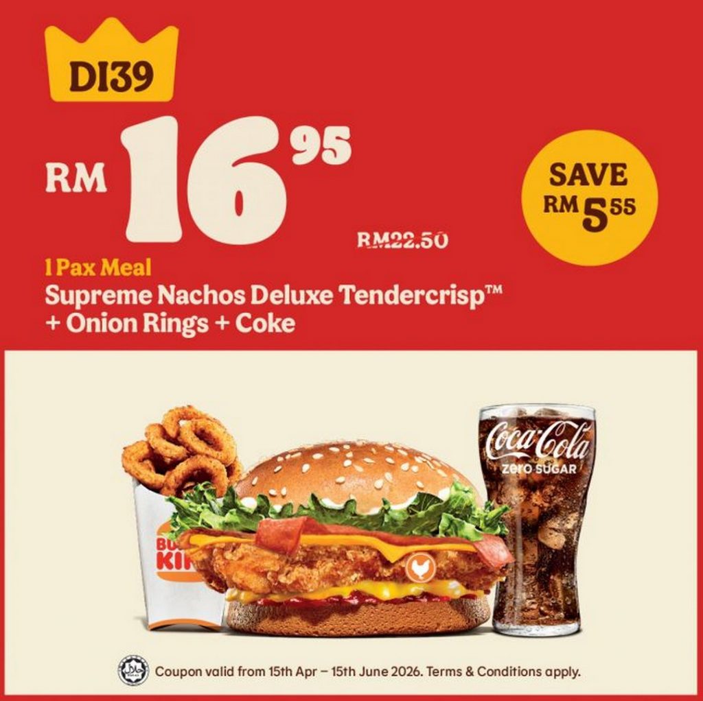 15 April – 15 June 2026: Burger King Malaysia Coupon Campaign, Save Up ...