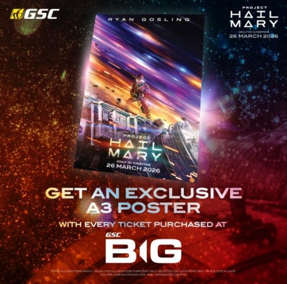 3 April 2026 onwards: GSC Malaysia: Project Hail Mary A3 Poster ...