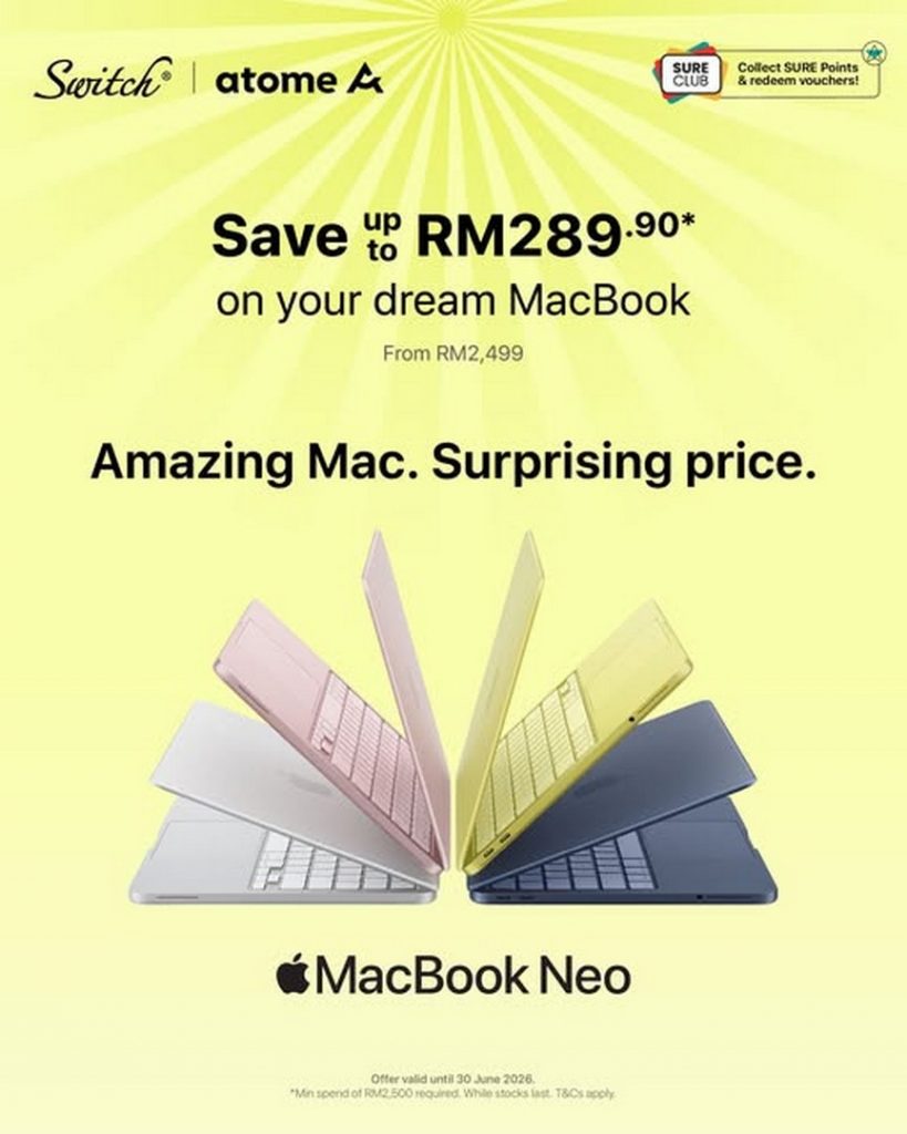 Now till 30 June 2026: Switch Malaysia MacBook Neo Promotion, Save Up ...