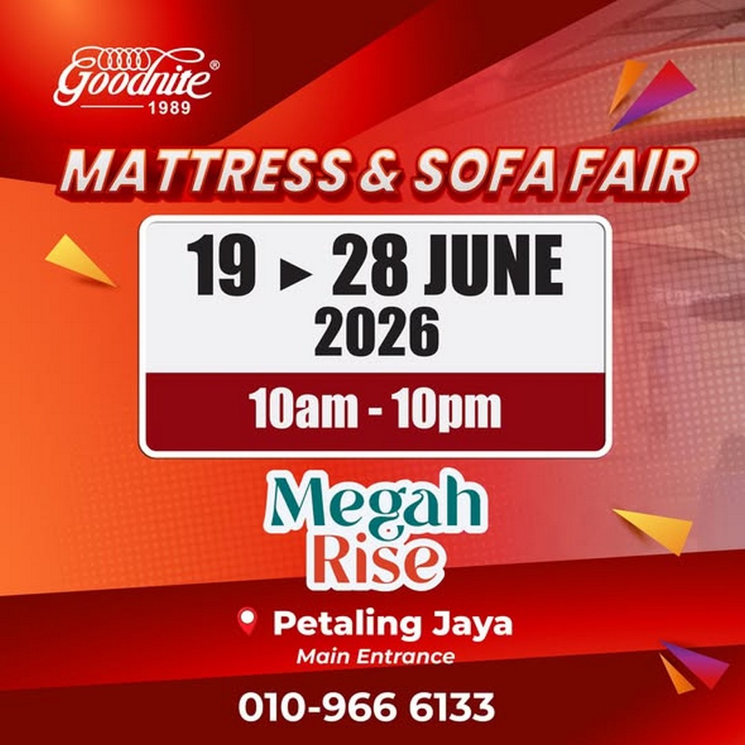 19-28 June 2026: Goodnite Malaysia Mattress & Furniture Promotion at ...