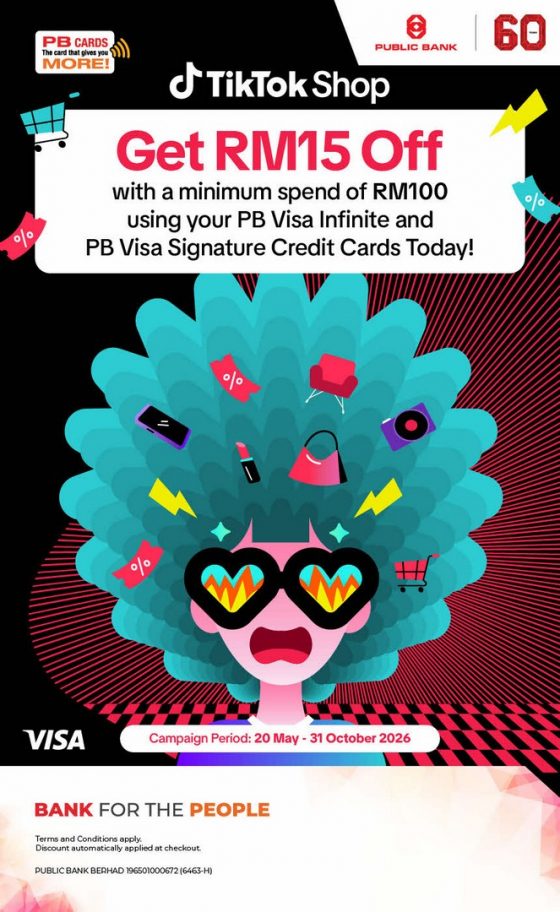 20 May–31 October 2026: Public Bank x TikTok Shop RM15 Off Promotion ...