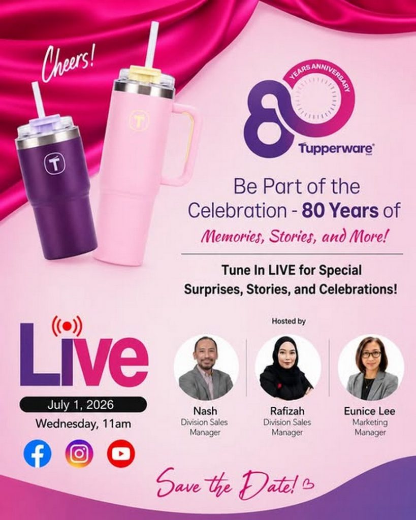 1 July 2026: Tupperware Malaysia 80th Anniversary Facebook LIVE ...