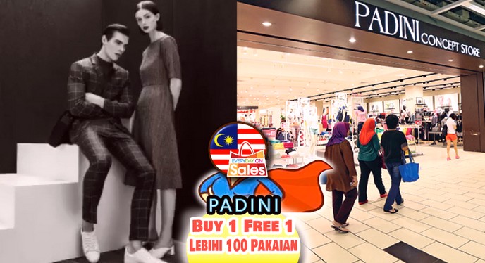 PADINI Promosi Beli 1 Percuma 1, Lebihi 100 Jenis Pakaian untuk Dipilih ...