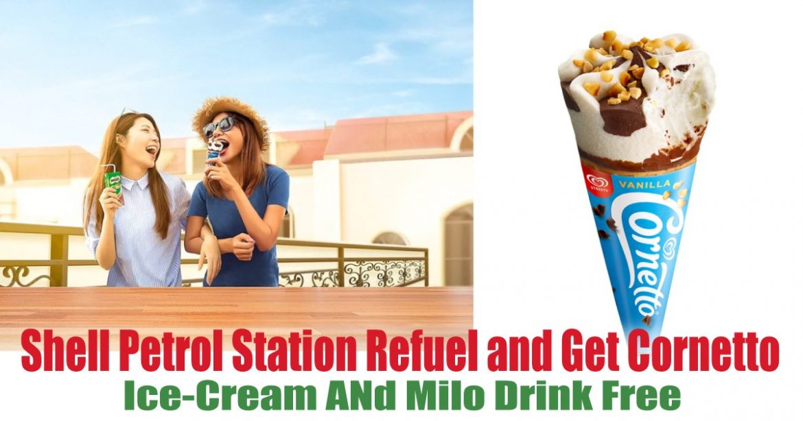 Shell Petrol Station Refuel and Get Cornetto Ice-Cream ANd Milo Drink ...