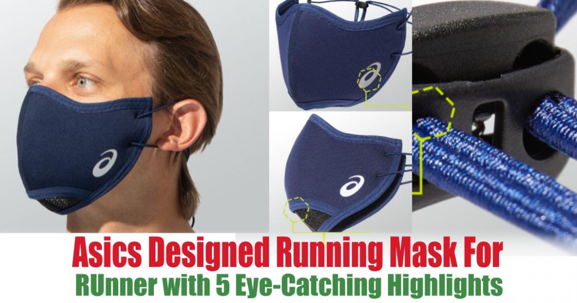 Asics Designed Running Mask For RUnner with 5 Eye Catching Highlights ...