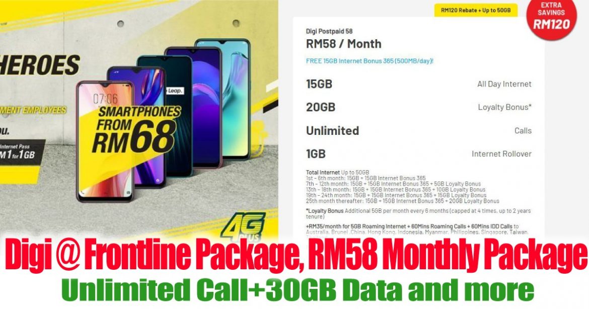 Digi @ Frontline Package with RM58 Monthly with Unlimited Call + 30GB ...