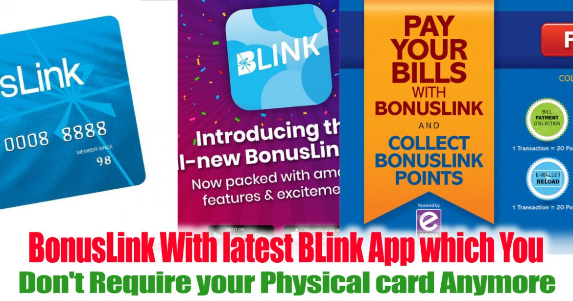 BonusLink With latest BLink App which You Don't Require to Carry your ...