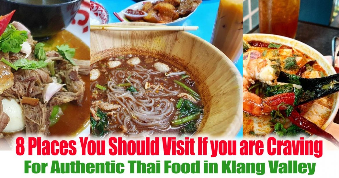 8 Places You Should Visit If you are Craving For Authentic Thai Food in ...