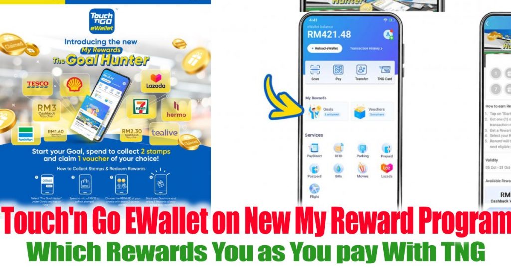 Touch'n Go EWallet with New My Rewards Programs Which Rewards You as ...