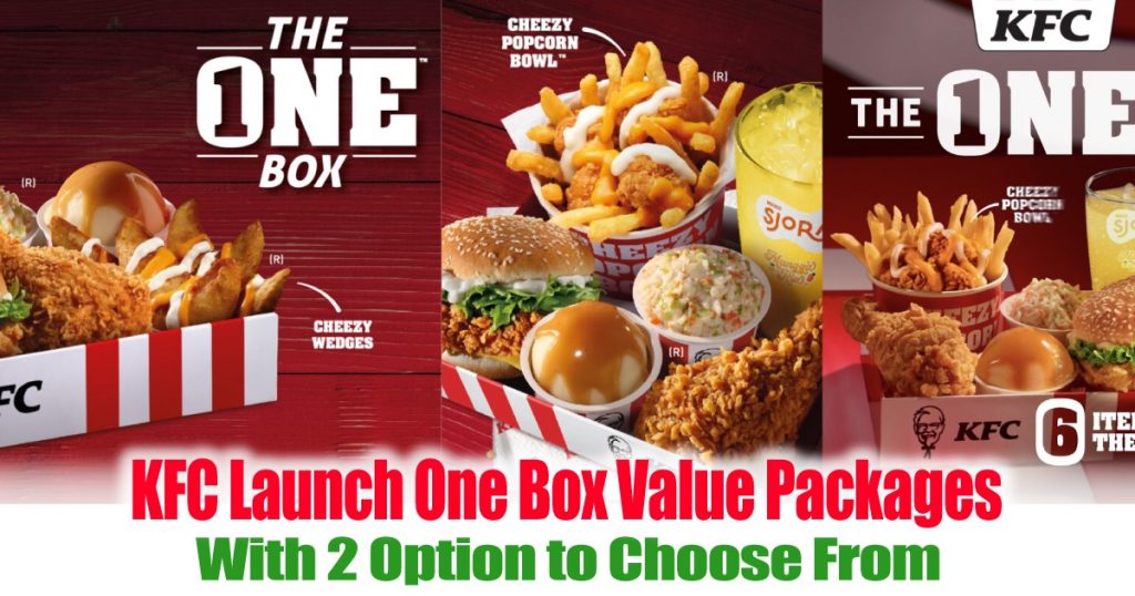 Kfc Launch One Box Value Packages With 2 Option To Choose From