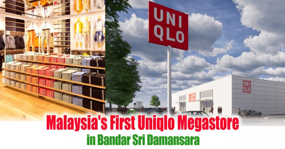 Malaysia's First Uniqlo Megastore in Bandar Sri Damansara ...
