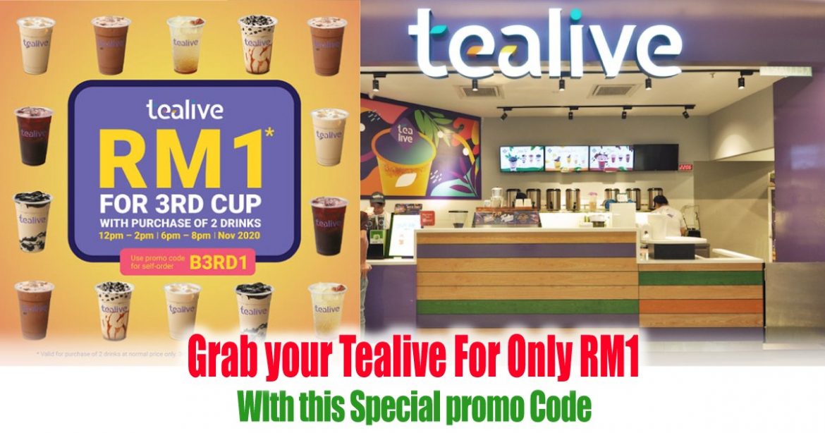 Grab your Tealive For Only RM1 With this Special promo Code ...