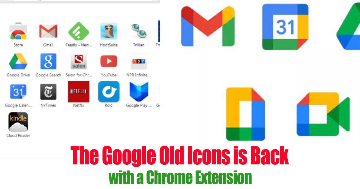 The Google Old Icons is Back with a Chrome Extension - EverydayOnSales ...