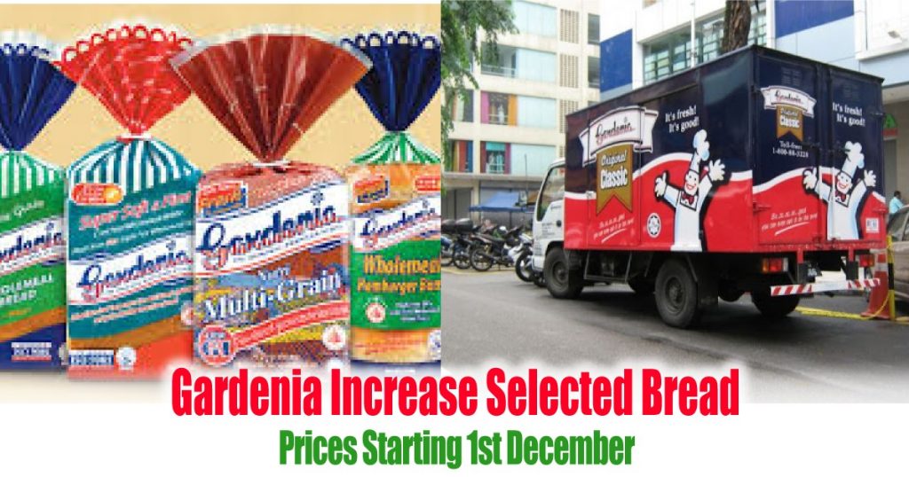 Gardenia Increase Selected Bread Prices Starting 1st December ...