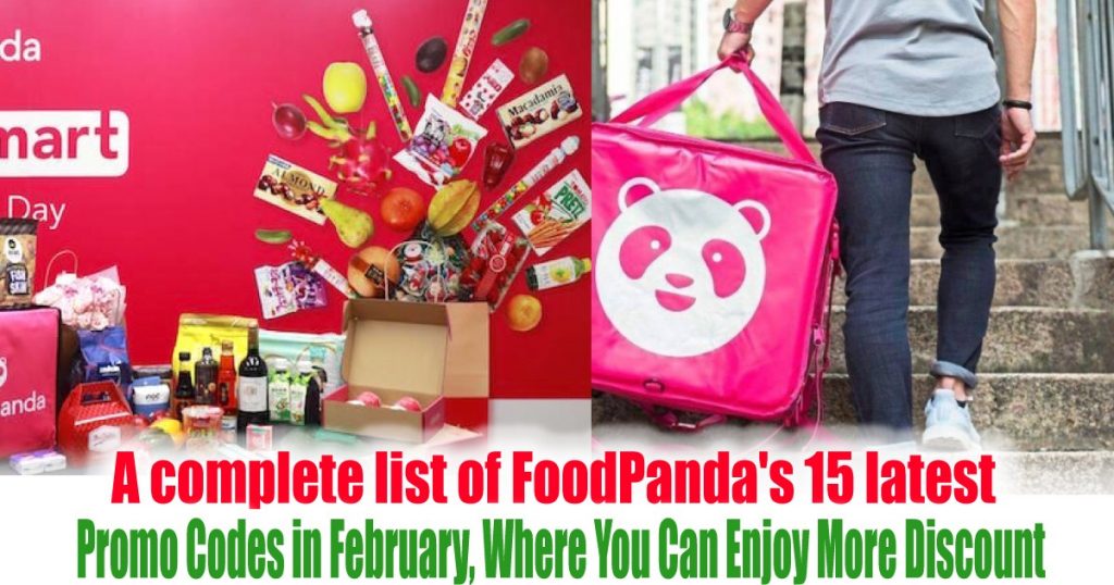 A complete list of FoodPanda's 15 latest Promo Codes in February, Where ...