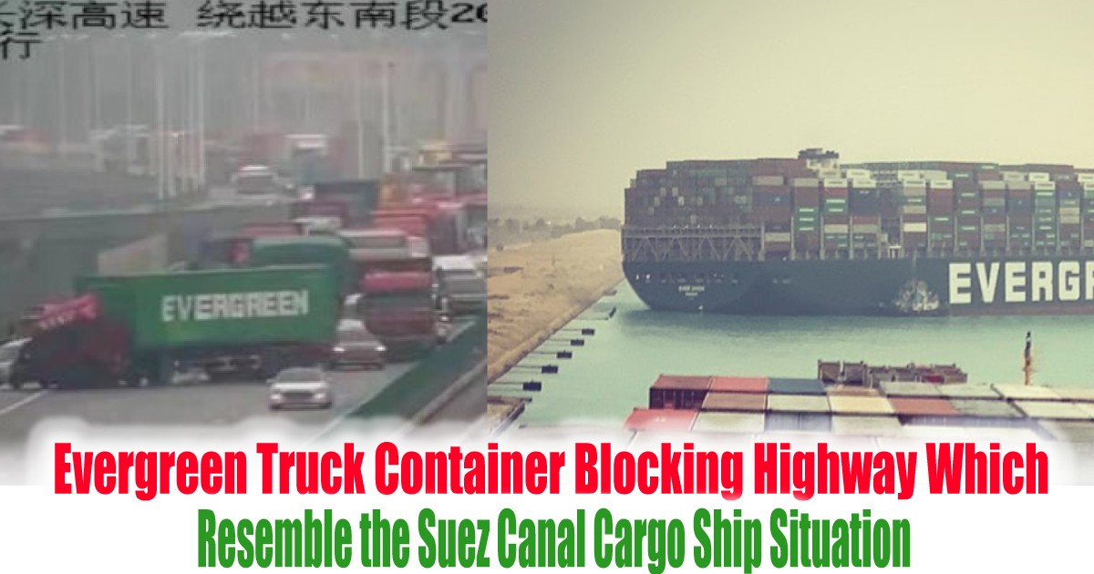 Evergreen Truck Container Blocking Highway Which Resemble the Suez ...