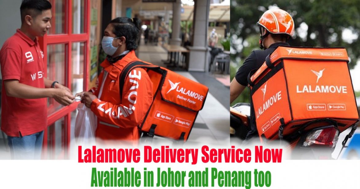 Lalamove Delivery Service Now Available in Johor and Penang too ...