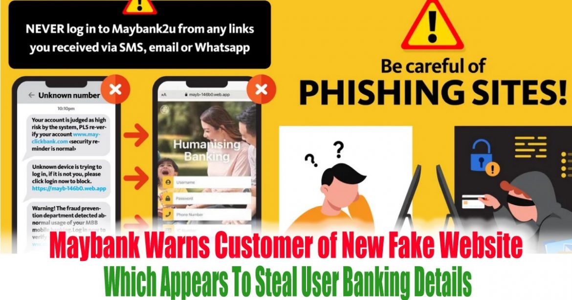 Maybank Warns Customer of New Fake Website Which Appears To Steal User ...