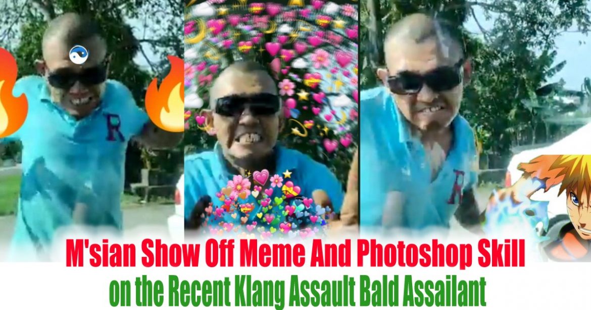 M'sian Show Off Meme And Photoshop Skill on the Recent Klang Assault ...